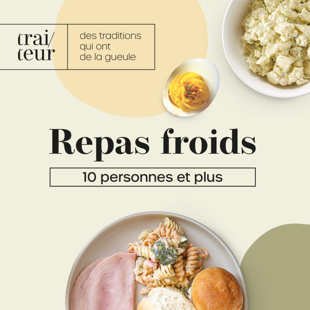 Repas froids | 10 personnes et plus - Buffet Maison